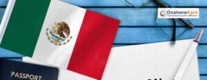 Everything About The Mexico FMM (Forma Migratoria Múltiple) - OnShoreKare